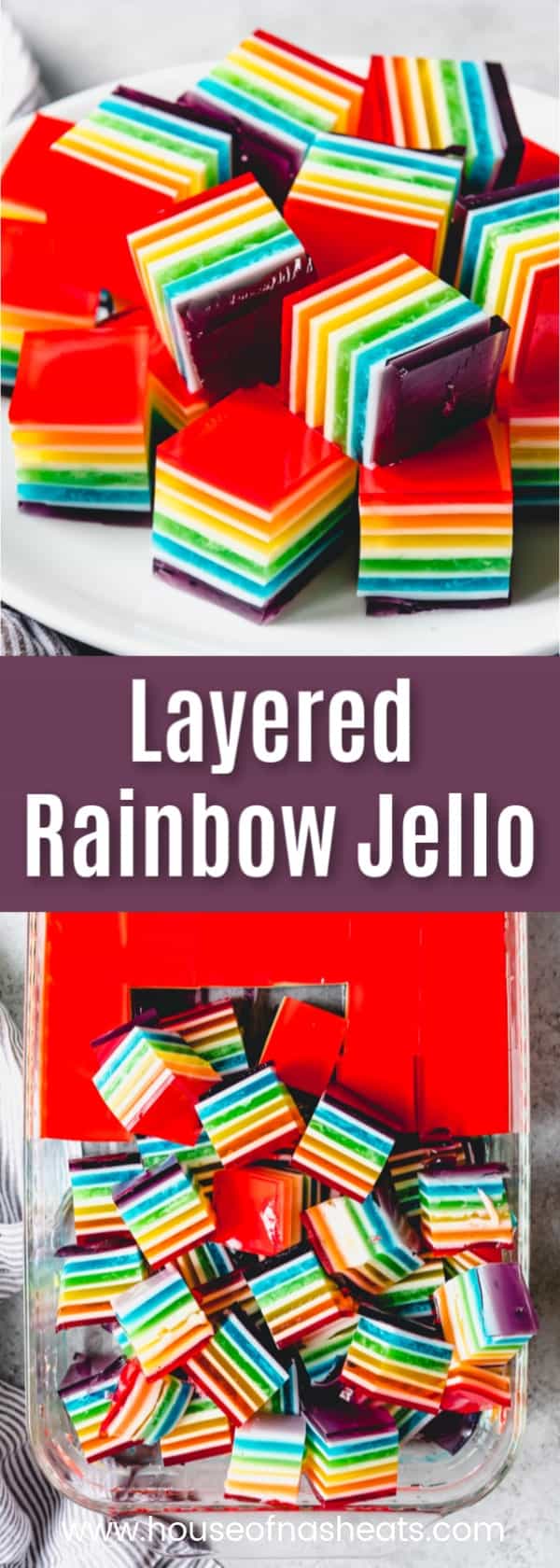 Layered Rainbow Jello - House of Nash Eats