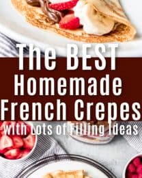 Crepes Recipe (How to Make Crepes and Crepe Filling Ideas) - House of ...