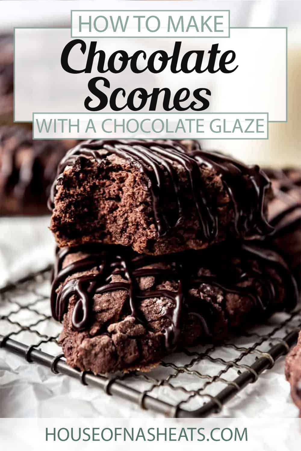 Triple Chocolate Scones - House of Nash Eats