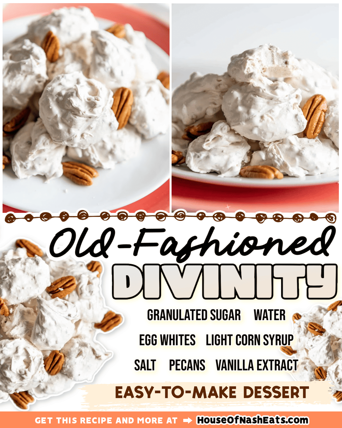 Old-Fashioned Divinity Candy Recipe - House of Nash Eats