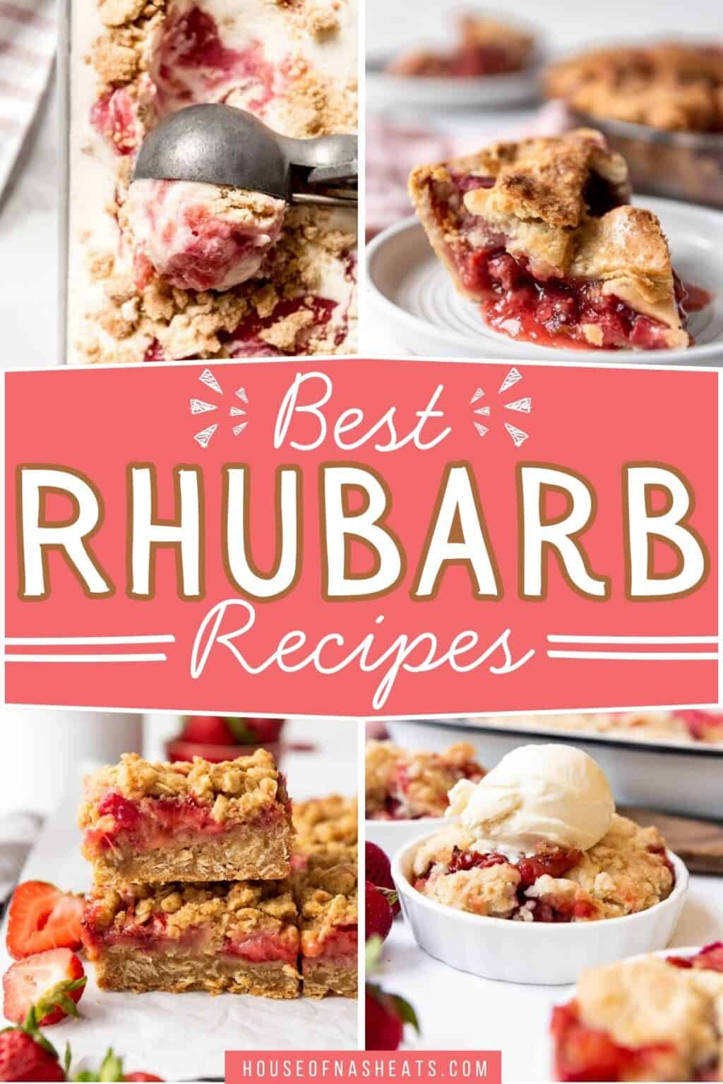 13 Sweet-Tart Rhubarb Recipes That Taste Like Spring - House of Nash Eats